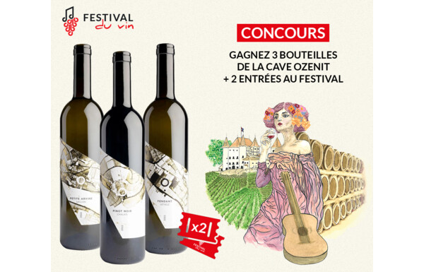Concours : Gagnez 3 bouteilles de vin de la Cave Ozenit et vos entrées ... Concours : Gagnez 3 bouteilles de vin de la Cave Ozenit et vos entrées ...